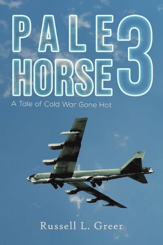 Pale Horse 3 - Russell L Greer
