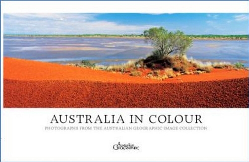 Australia in Colour - Australian Geographic