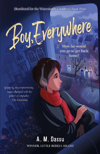 Boy, Everywhere - A. M. Dassu
