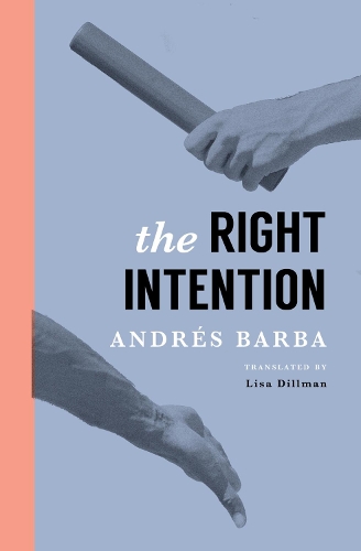 Right Intention - Andres Barba