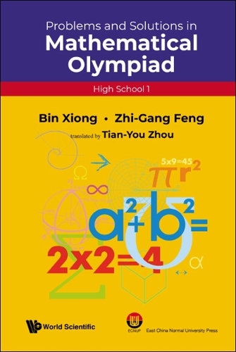 Problems And Solutions In Mathematical Olympiad (High School 1) - China) Bin (East China Normal ...