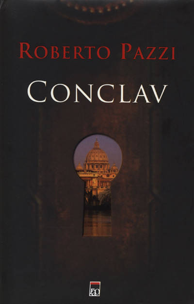 Conclav - Roberto Pazzi