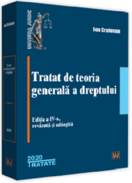 Tratat de teoria generala a dreptului - Ion Craiovan