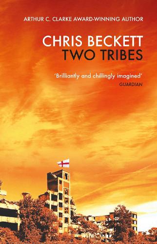 Two Tribes - Chris (Author) Beckett
