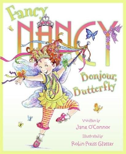 Fancy Nancy - Bonjour Butterfly - Jane O'Connor