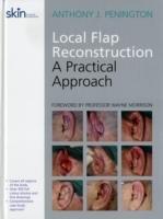 Local Flap Reconstruction - Anthony Penington