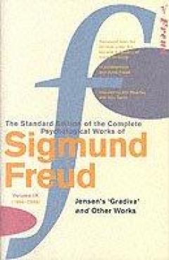 The Complete Psychological Works Of Sigmund Freud - Jensen's ''gradiva ...