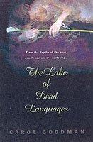 The Lake Of Dead Languages - Carol Goodman