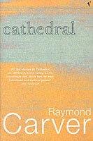 Cathedral - Raymond Carver