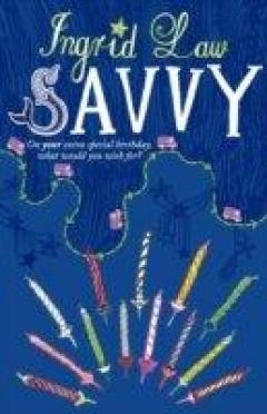 Savvy - Ingrid Law