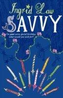 Savvy - Ingrid Law
