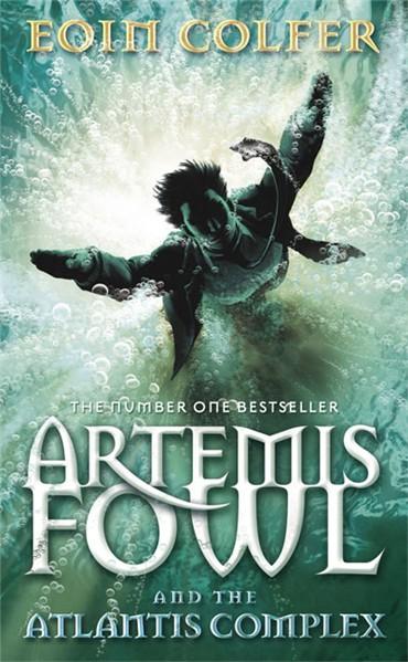 Artemis Fowl and the Atlantis Complex - Eoin Colfer