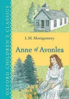Anne of Avonlea - L.M. Montgomery