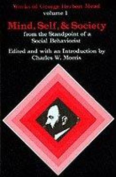 Mind, Self And Society - George Herbert Mead