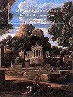 Art And Architecture In France, 1500-1700 - Anthony Blunt