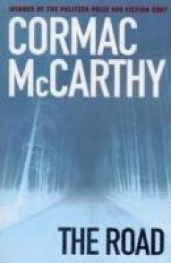 The Road - Cormac McCarthy