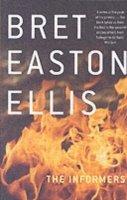 The Informers - Bret Easton Ellis