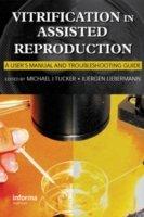 Vitrification In Assisted Reproduction