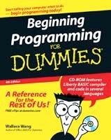 Beginning Programming For Dummies - Wallace Wang