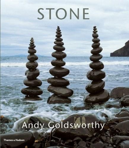 Stone: Andy Goldsworthy - Andy Goldsworthy