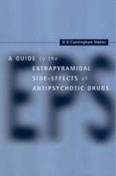 A Guide To The Extrapyramidal Side Effects Of Antipsychotic Drugs