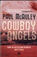 Cowboy Angels - Paul J. Mcauley