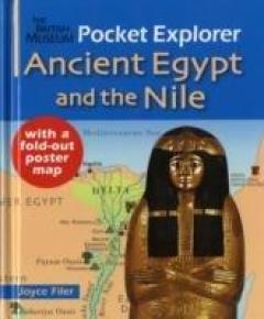 The British Museum Pocket Explorer Ancient Egypt And The Nile - Joyce Filer
