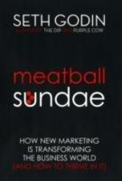 Meatball Sundae - Seth Godin