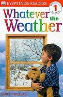 Whatever The Weather - Karen Wallace