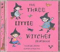 The Three Little Witches Storybook - Georgie Adams
