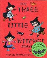 The Three Little Witches Storybook - Georgie Adams