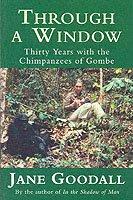 Through A Window - Jane Goodall