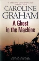 A Ghost In The Machine - Caroline Graham