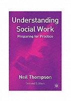 Understanding Social Work - Neil Thompson