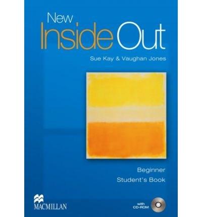 New Inside Out Beginner Student's Book with CD-ROM - Sue Kay, Vaughan Jones