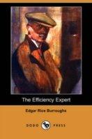 The Efficiency Expert - Edgar Rice Burroughs
