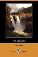 The Yosemite (dodo Press) - John Muir