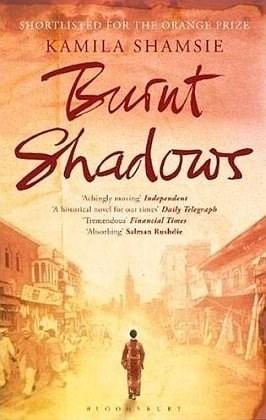 Burnt Shadows - Kamila Shamsie
