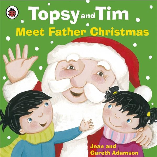 Topsy and Tim: Meet Father Christmas - Jean Adamson, Gareth Adamson
