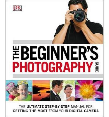 The Beginner's Photography Guide