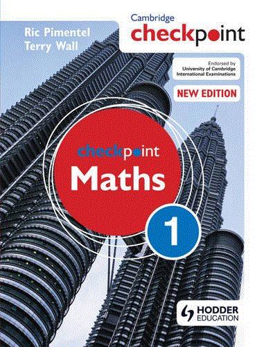 Cambridge Checkpoint Maths Student's Book 1 - Ric Pimentel, Terry Wall
