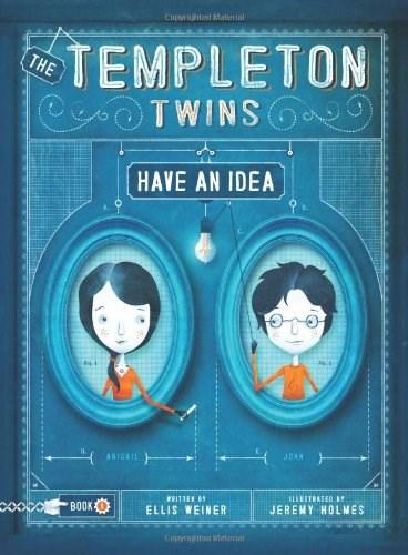 The Templeton Twins Have an Idea Book 1 - Ellis Weiner