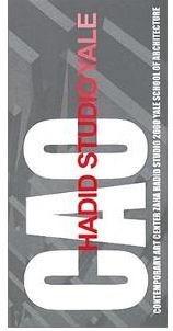 CAC Investigation: Hadid Studio Yale - Contemporary Art Center, Zaha ...