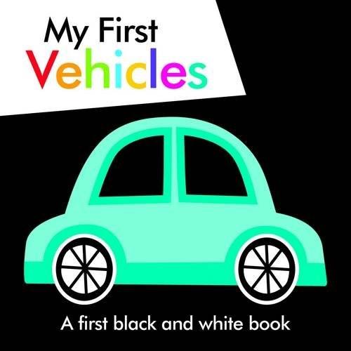 Black and White My First Vehicles - Autumn Publishing