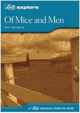 Of Mice and Men - GCSE Text Guide - John Steinbeck