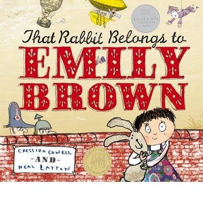 That Rabbit Belongs to Emily Brown - Cressida Cowell