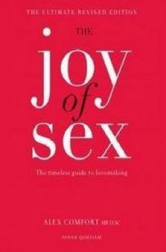 The Joy of Sex - Susan Quilliam, Alex Comfort