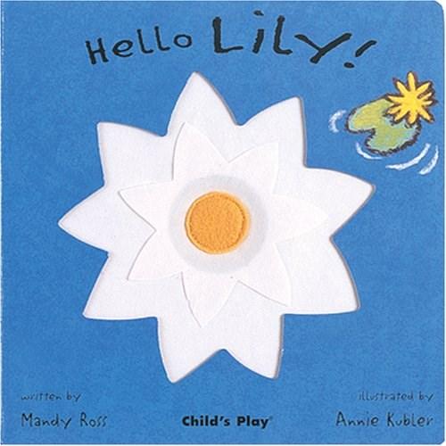 Hello Lily Mandy Ross