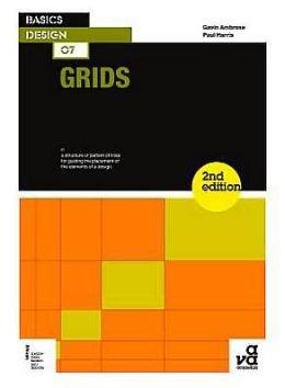 Basics Design 07: Grids - Paul Harris, Gavin Ambrose