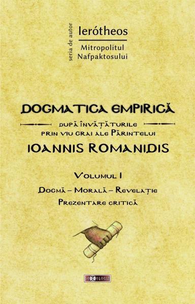Dogmatica empirica - Ierotheus Mitropolit al Nafpaktosului